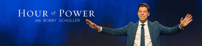 Hour of Power mit Bobby Schuller | Bibel TV